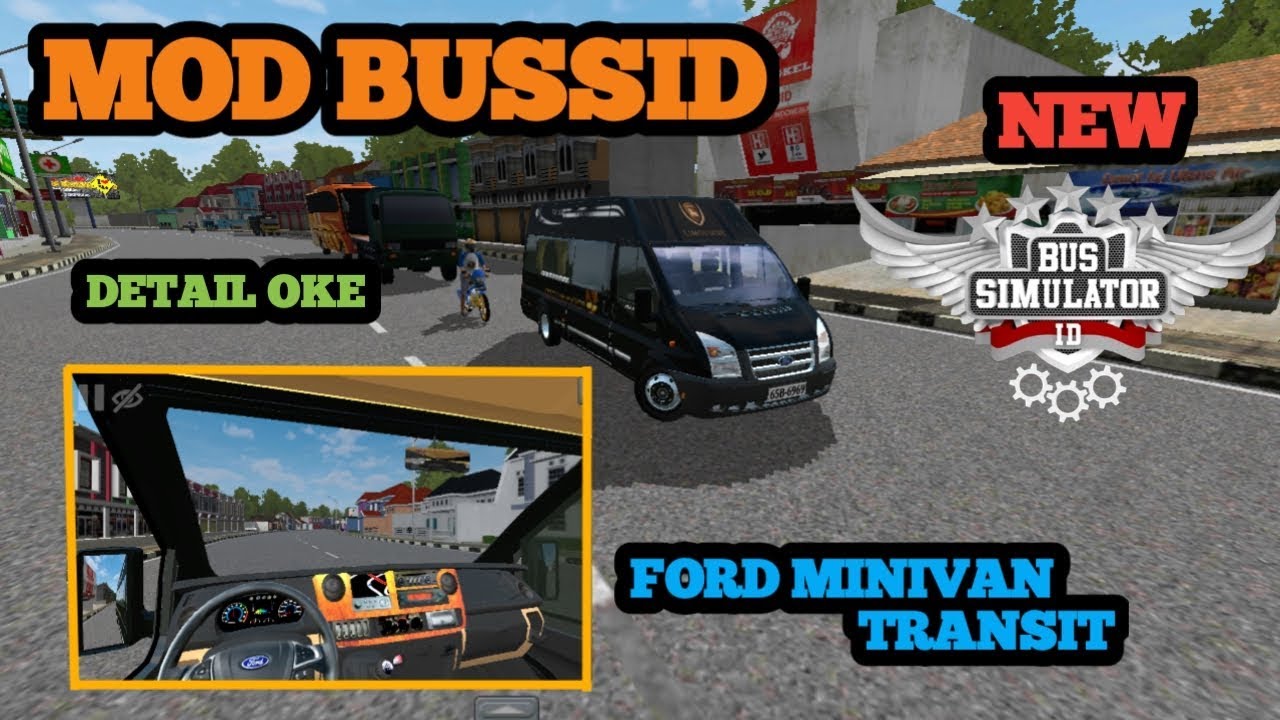 MOD BUSSID TERBARU | Ford Minivan Transit Antar Kota - YouTube