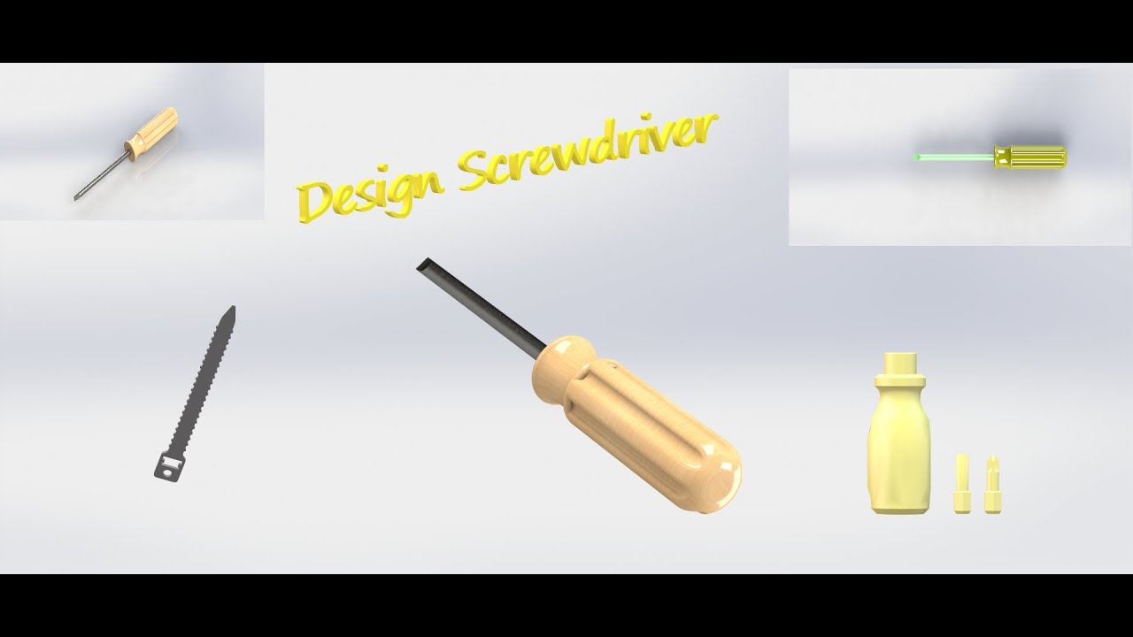 #009 Comprehensive Assembly Course Using SOLIDWORKS: Screwdriver Design ...