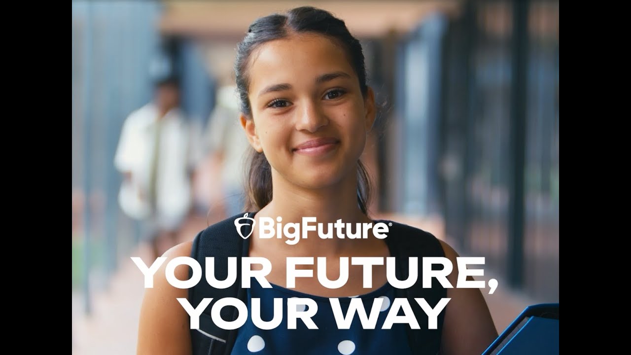 BigFuture: Plan for College, Pay for College, and Explore Careers - YouTube