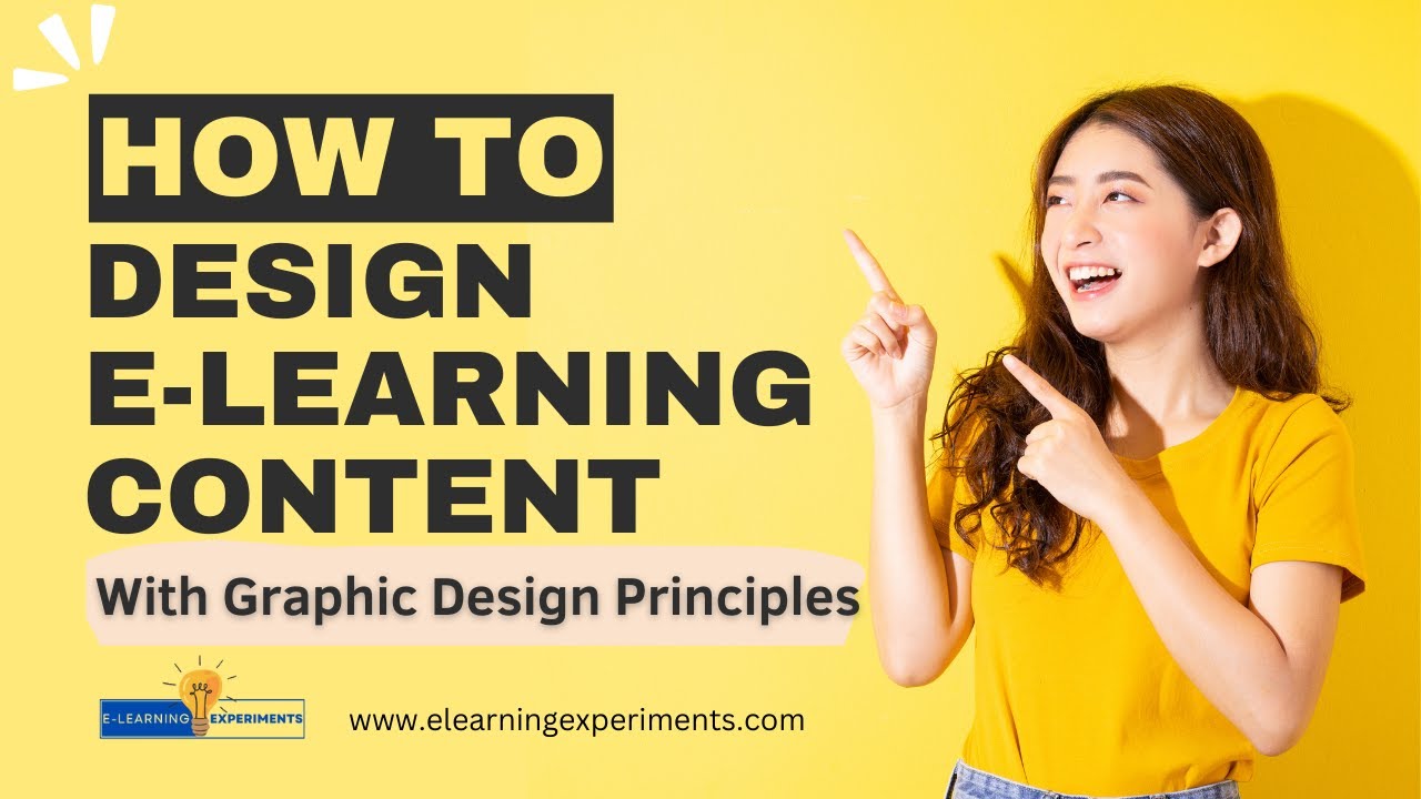 How to Design E-learning Content Using Design Principles? #graphicdesign #instructionaldesign # ...