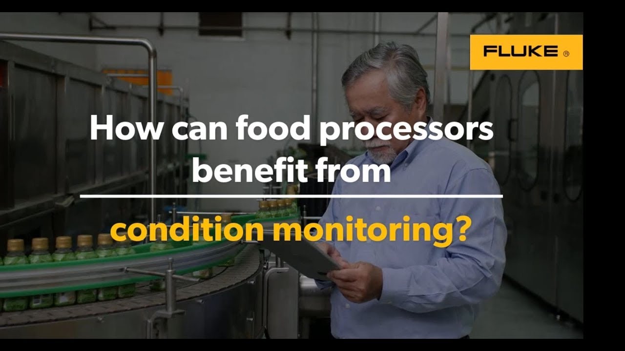 Food Processing and Fluke Condition Monitoring - YouTube