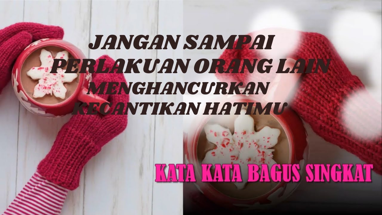 Kata Kata Bagus Singkat - Kata Kata Bagus - YouTube