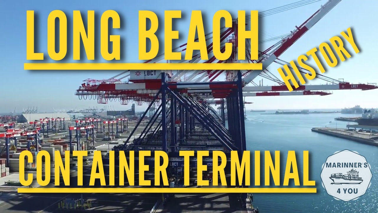 Long Beach Container Terminal / LBCT (HISTORY) - YouTube