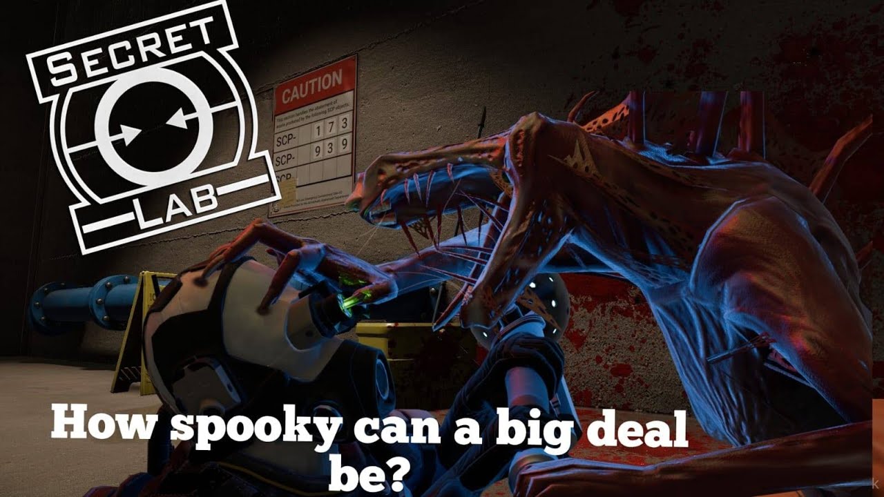 How spooky can a big deal be? - SCP Secret Labs - YouTube