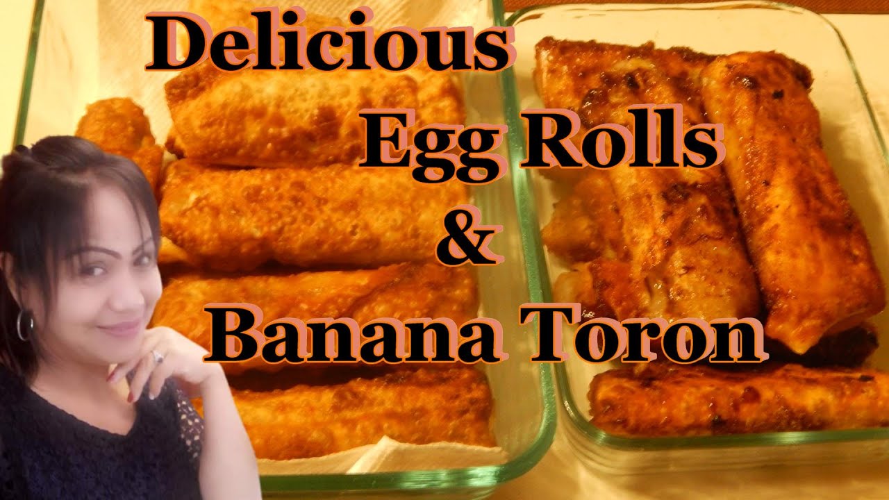 Egg Rolls & Banana Toron ( My Favorite Filipino Delicious Snacks) - YouTube