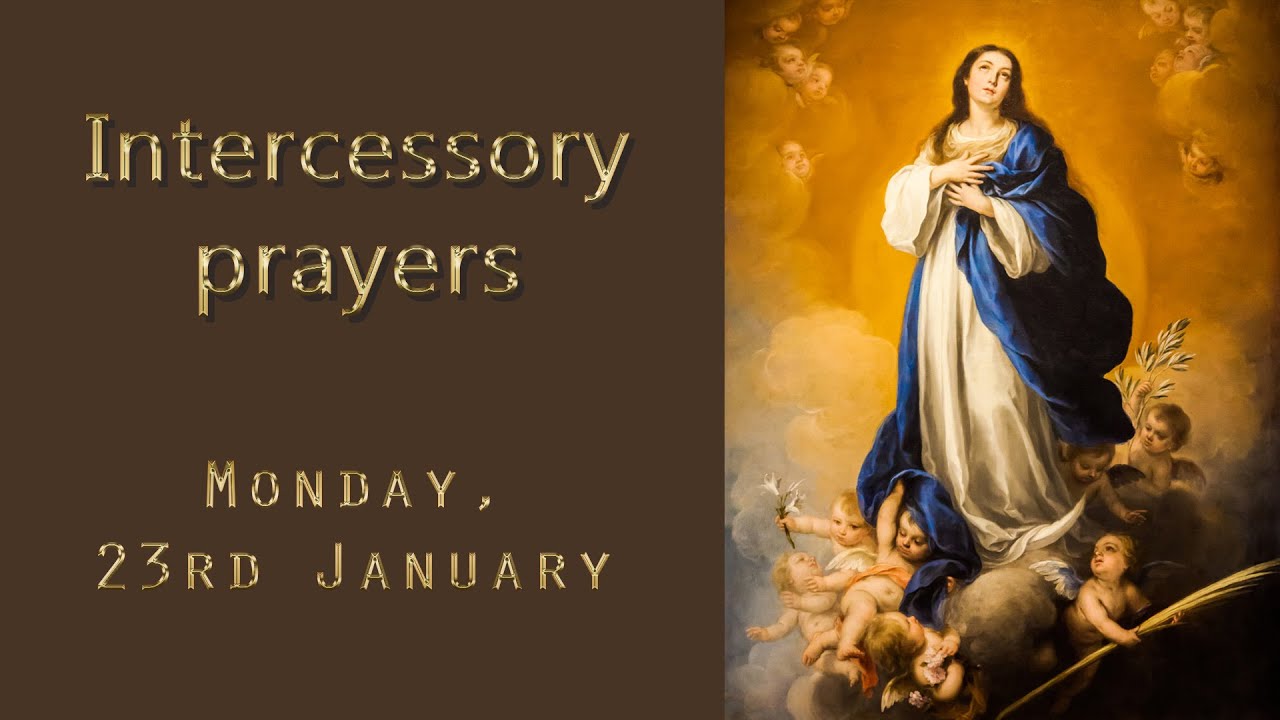 Intercessory Prayers - 23rd January 2023 - YouTube