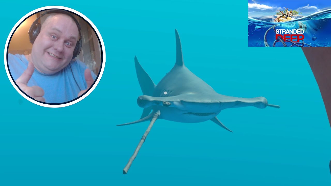 Stranded Deep S2E64 | Guess the sharks love me - YouTube