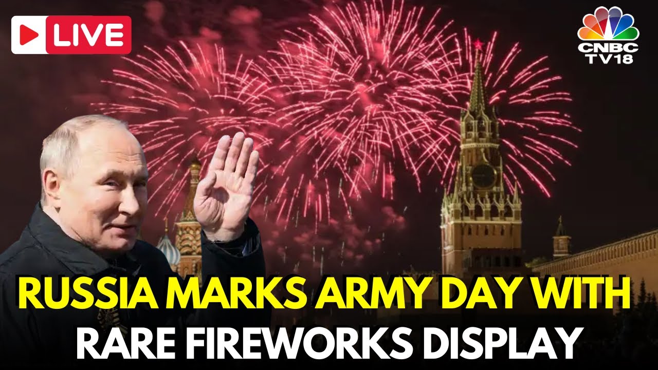 LIVE: Russia Marks Army Day with Rare Fireworks Display in Moscow ...