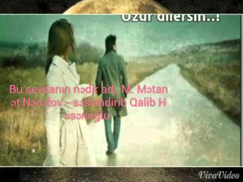M. Mətanət Nəcəfov- səsləndirən Qalib Həsənoğlu,