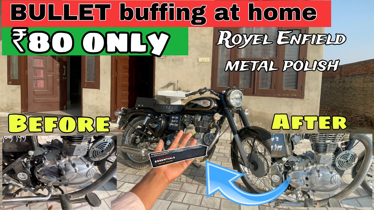 Bullet buffing at home // Royal Enfield metal polish full review detail ...