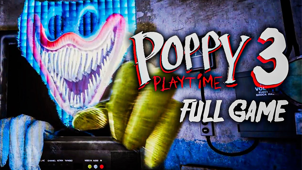Poppy Playtime: Chapter 3 | FULL Playthrough - YouTube