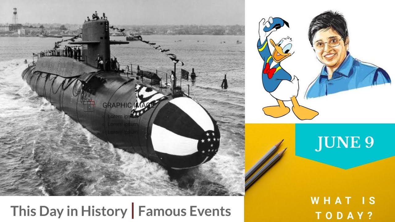 9th JUNE || Famous Events || This Day In History || by What is Today ...