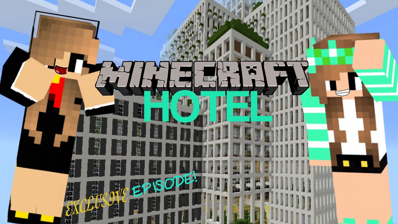 New Hotel! || Minecraft Hotel [Episode 2] || {part 1} - YouTube