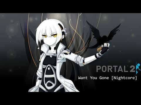 Portal 2 OST Vol. 3 - Want You Gone [Nightcore] - YouTube
