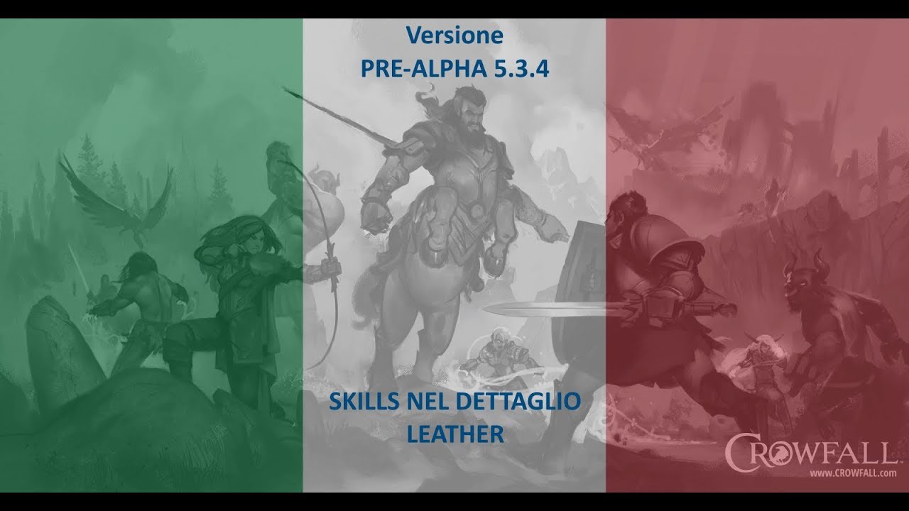 005 - Crowfall | PRE-ALPHA 5.3.4 - SKILLS | Profession | Combat | Armor ...