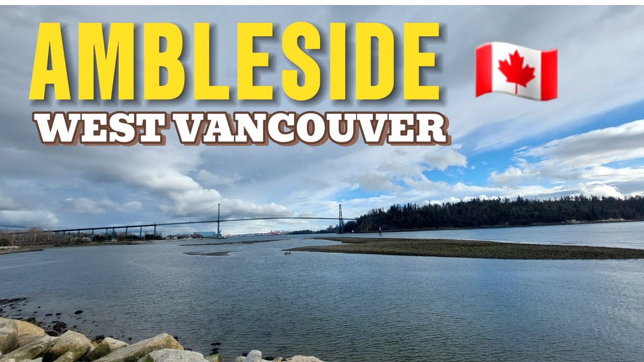 🇨🇦 Walking Tour: Ambleside Park and Beach | West Vancouver, BC, Canada ...