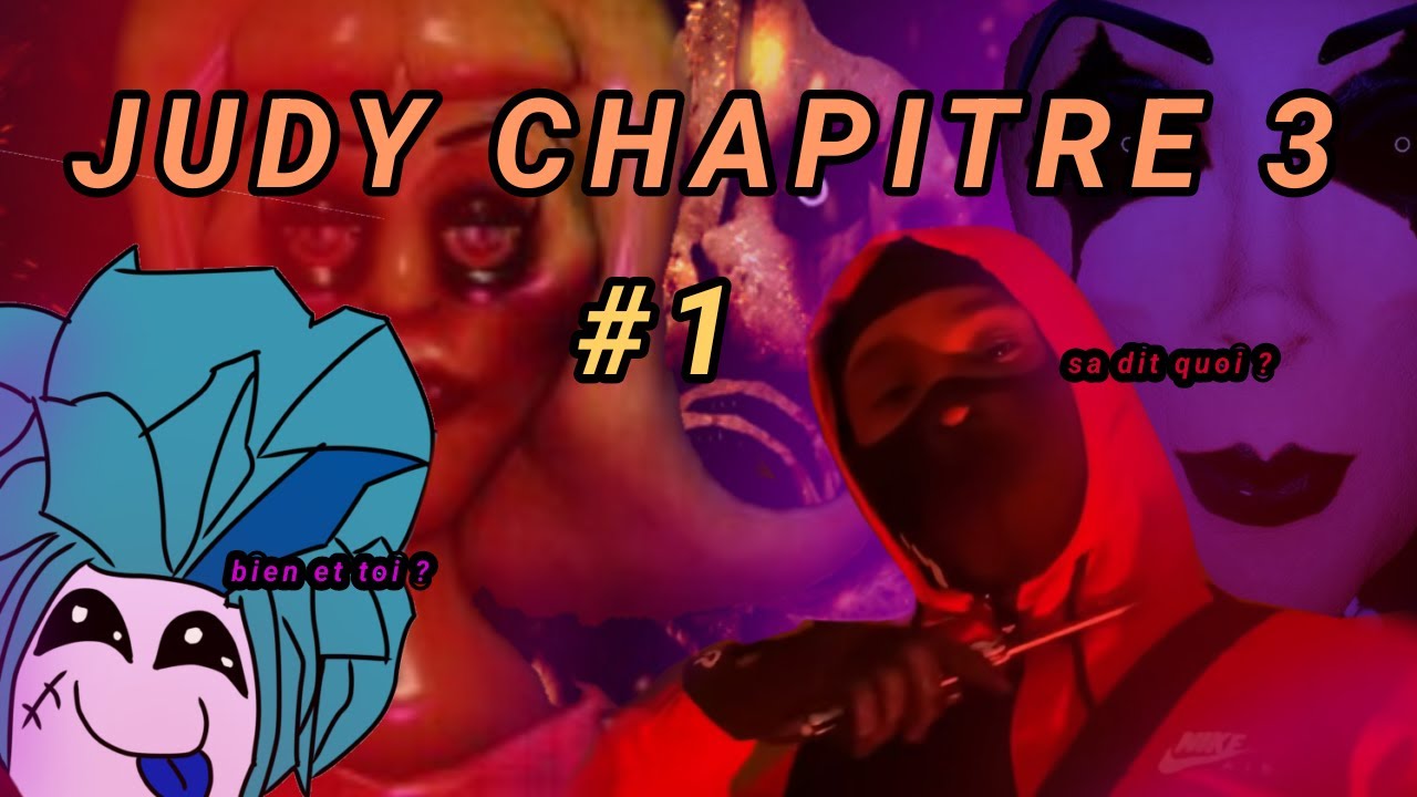 JUDY CHAPITRE 3 #1 (ft. BrokeN et EraVuste ) - YouTube