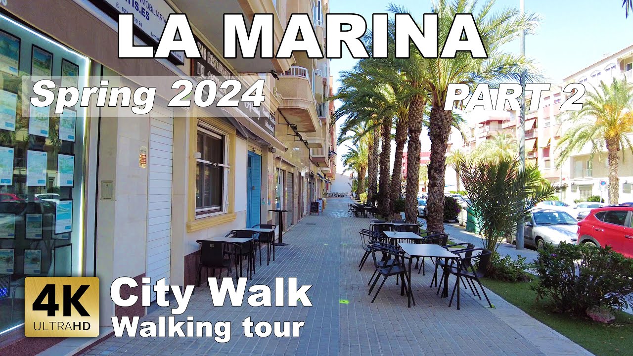 La Marina - City walk - Spain | Costa Blanca - Walking tour [4k 60 fps ...