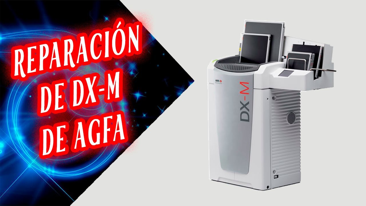 Reparación de DX-M /G de Agfa #AgfaHealthcareMexico - YouTube