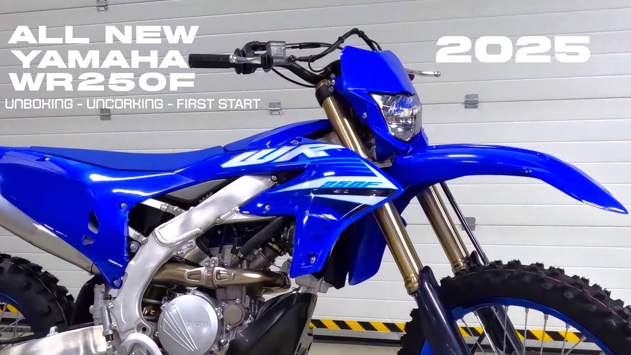 2025 YAMAHA WR250F - UNBOXING NEW BIKE - FIRST START | 4K - YouTube