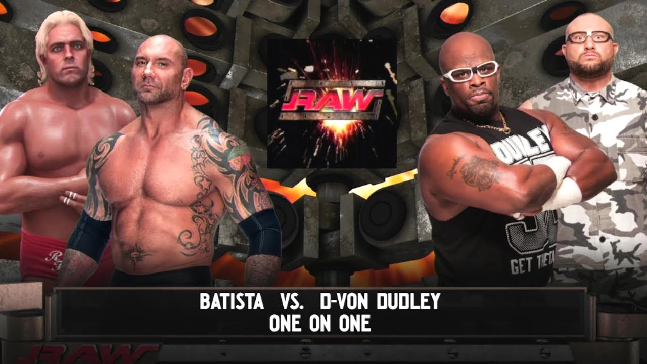 RAW | Batista (w/ Ric Flair) vs. D-Von Dudley (w/ Bubba Ray Dudley ...