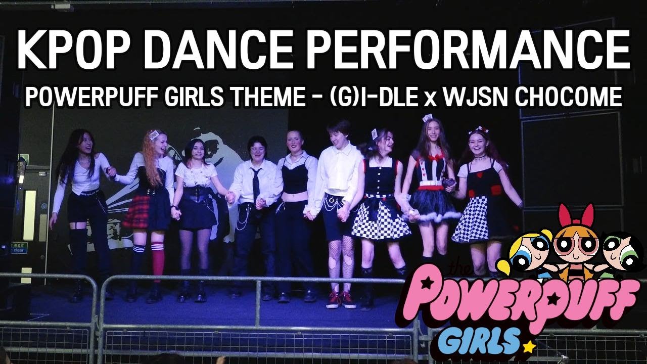 [KPOP IN PUBLIC] Powerpuff Girls Kpop Dance Performance (WJSN CHOCOME x ...