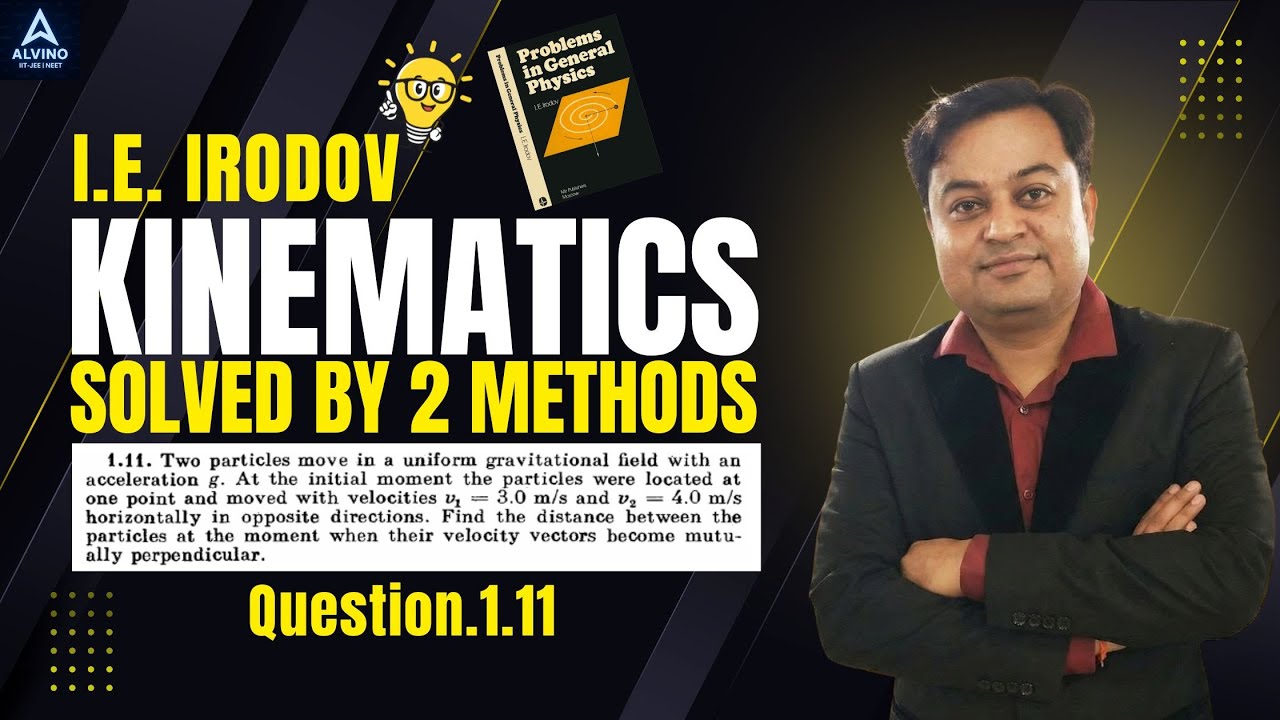 I.E. Irodov Kinematics Q1.11 Full Solution | Two particles move in a ...