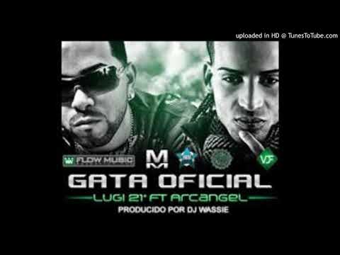 Luigi 21 FT Arcangel - Gata Oficial