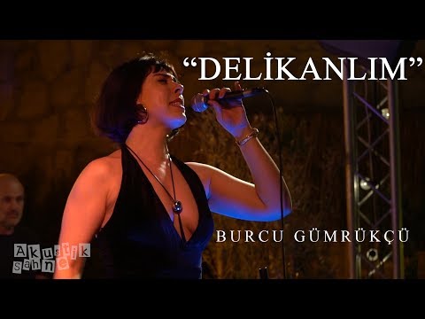 Burcu Gümrükçü-Delikanlım