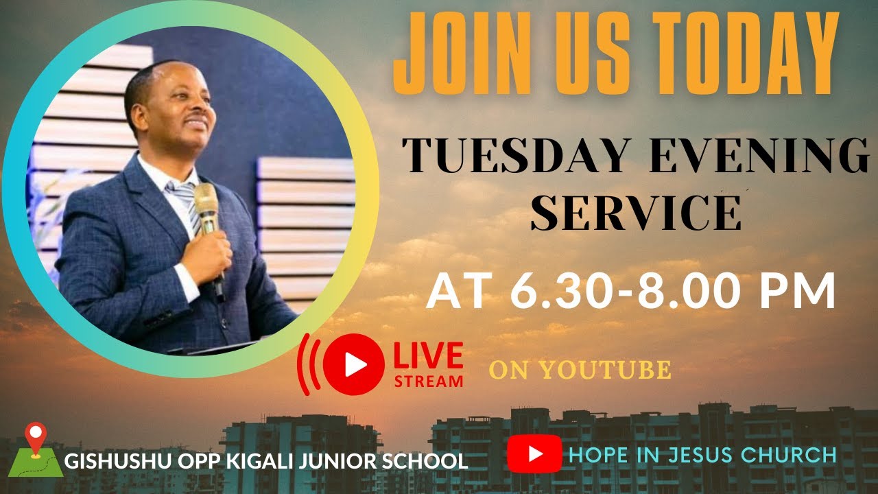 Tuesday Evening Service - Hope In Jesus Church - YouTube