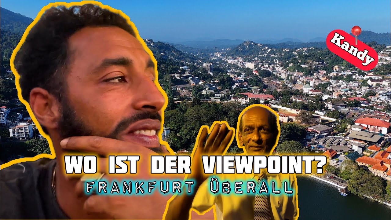 Wo ist der Viewpoint? - Frankfurt überall "Sri Lanka" Vlog 15 - YouTube