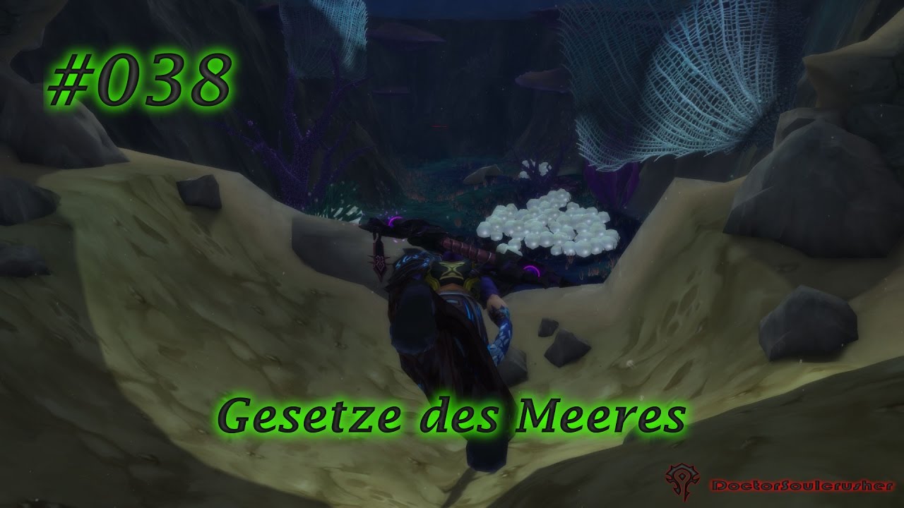 WoW Legion 7.1.0 | #038 - Gesetze des Meeres - YouTube
