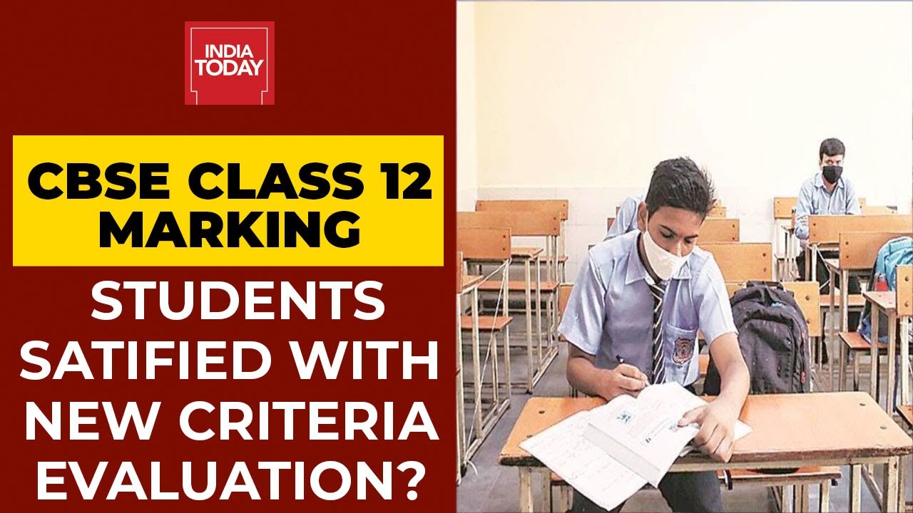 CBSE Class 12 Marking Scheme: Are Students Satisfied With New CBSE ...