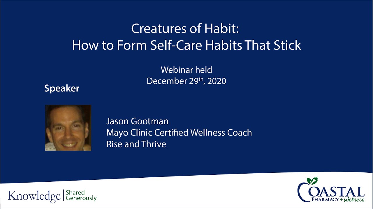 Creatures of Habit: How to Form Self-Care Habits That Stick - YouTube