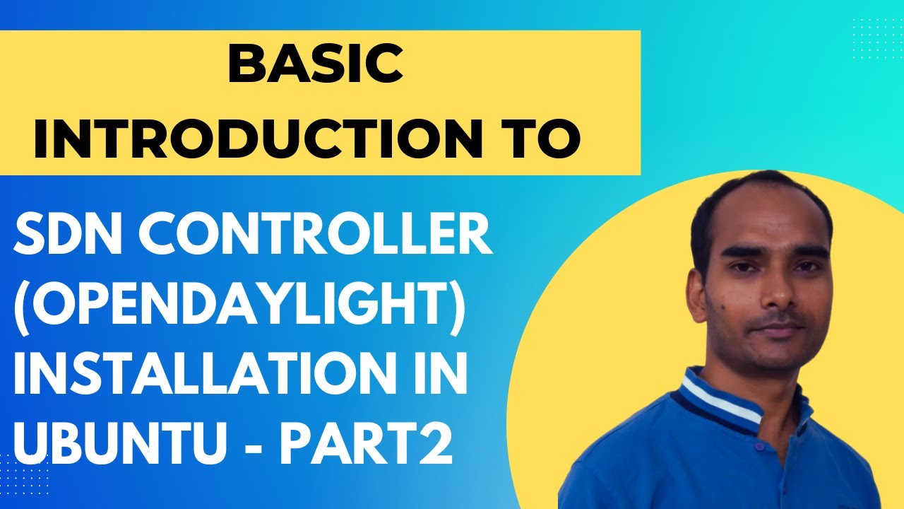 Installing OpenDaylight (ODL) SDN Controller in Ubuntu - Part2 - YouTube