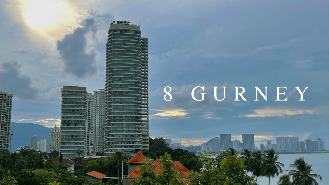8 Gurney #9 | Property Penang 1.11 - YouTube