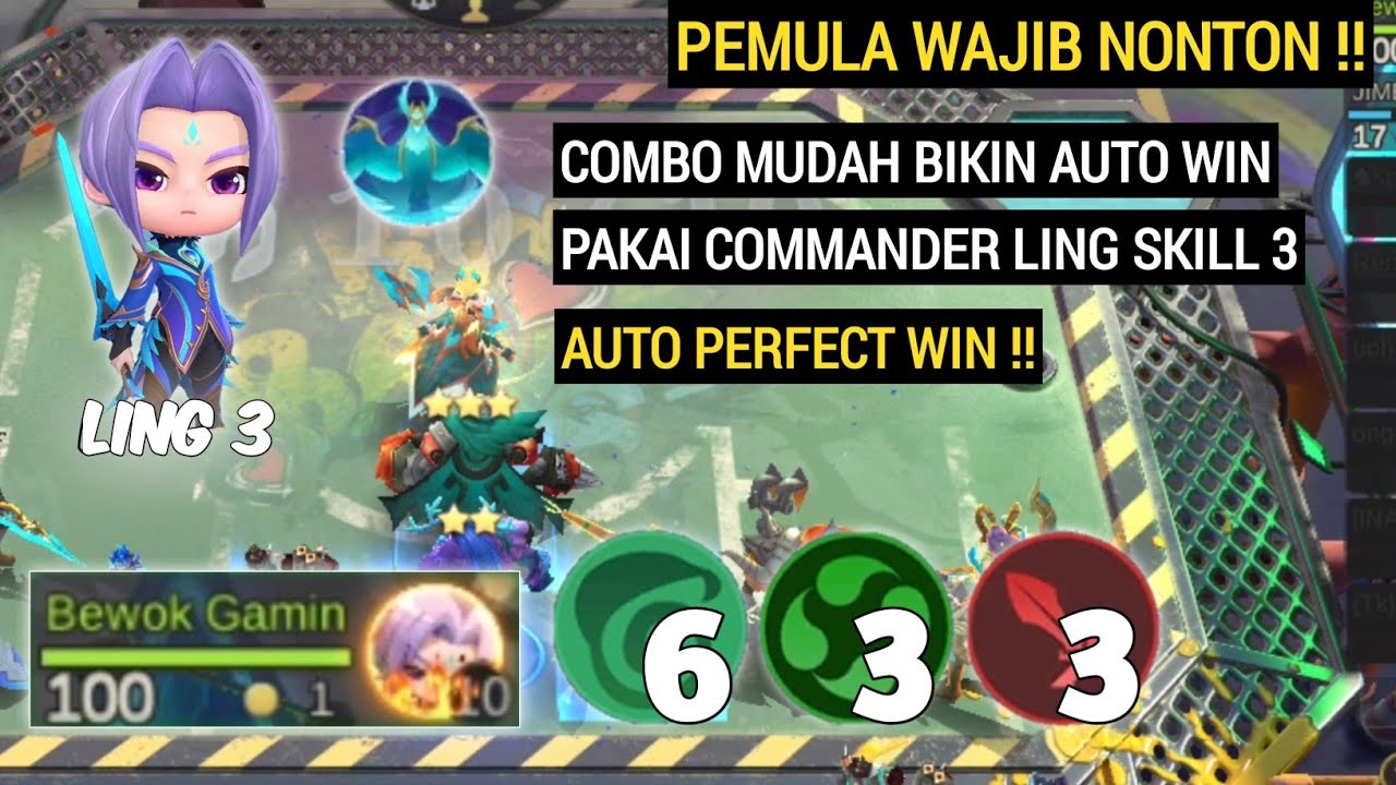 PERFECT WIN !! COMBO MUDAH PAKAI COMMANDER LING SKILL 3 MAGIC CHESS ...
