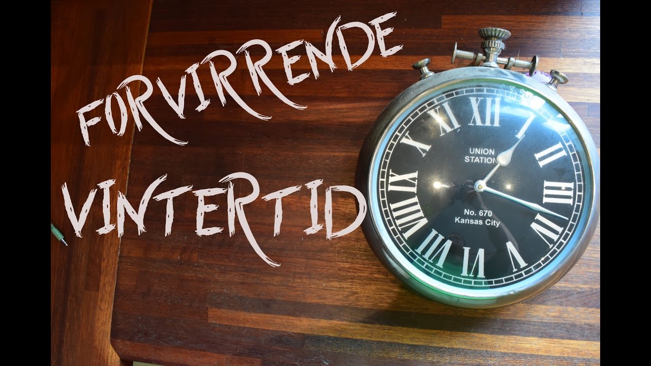 Forvirrende Vintertid! - YouTube