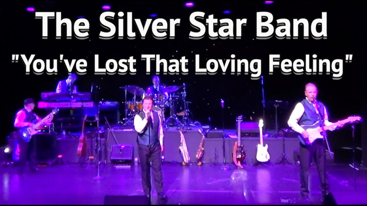 The Silver Star Band "You've Lost That Loving Feeling" - YouTube