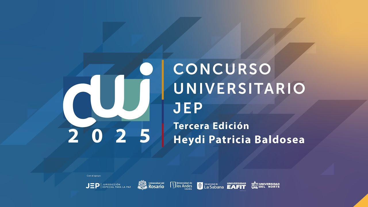 Lanzamiento 3ra edición del Concurso Universitario JEP - Homenaje ...