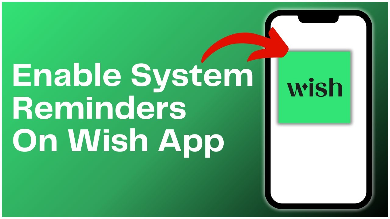How To Enable System Reminders On Wish App 2024 - YouTube
