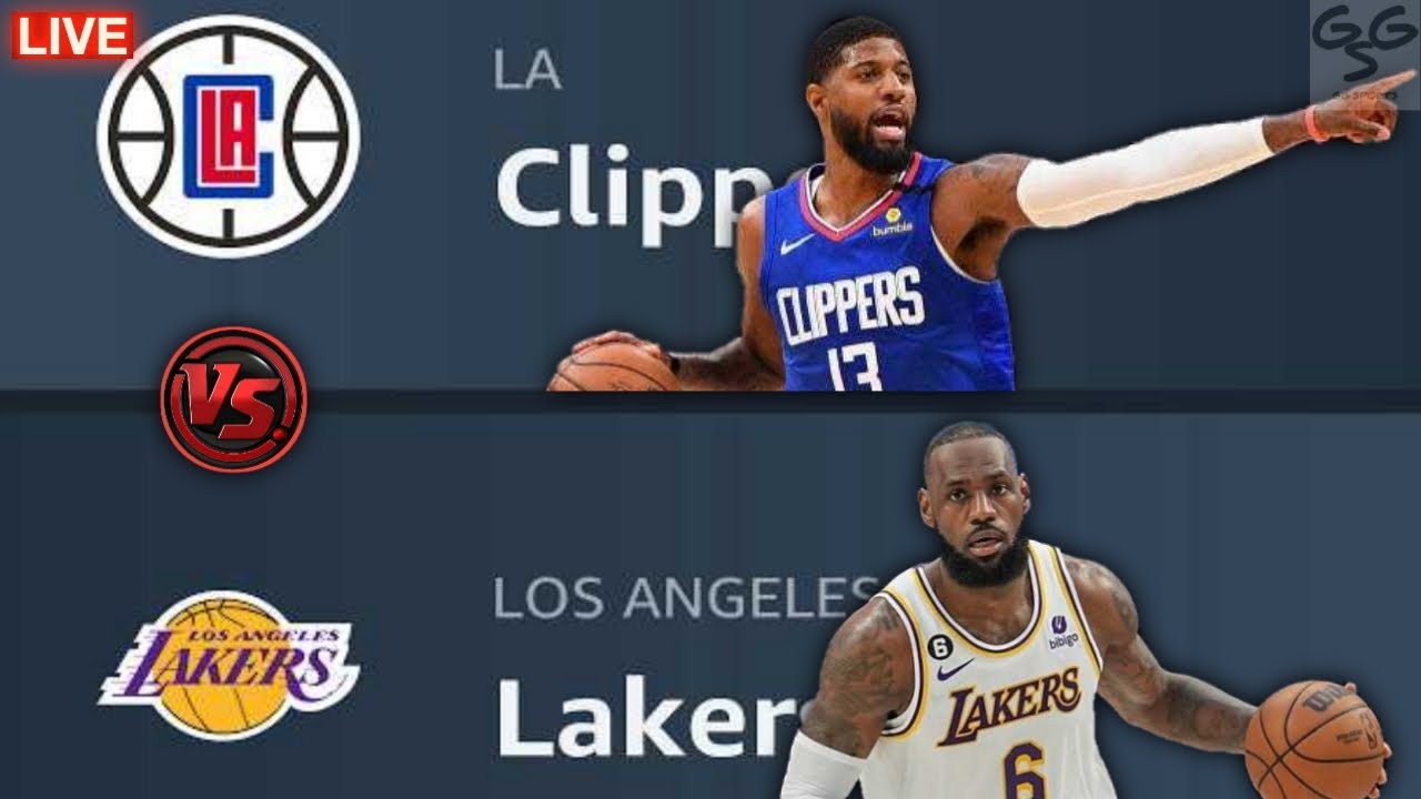 Los Angeles Lakers Vs Los Angeles Clippers | NBA Live Game Today | Live ...