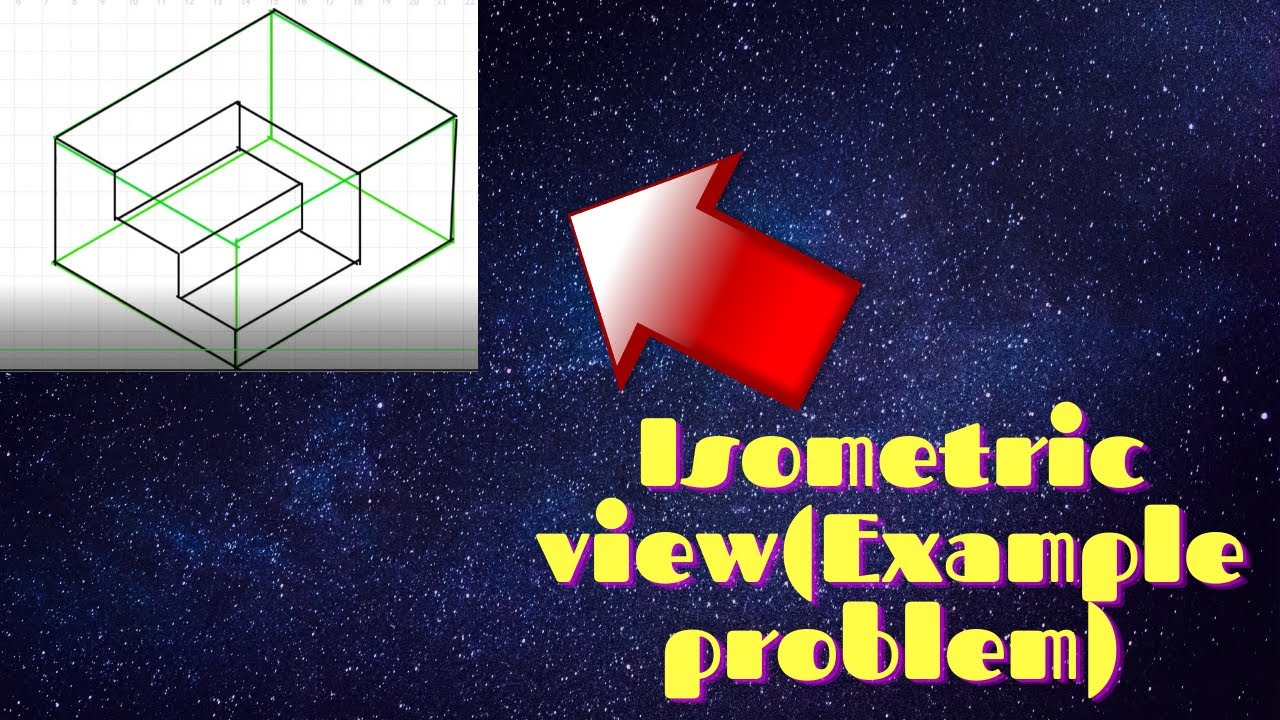 Isometric drawing (Example problem-Steps) - YouTube
