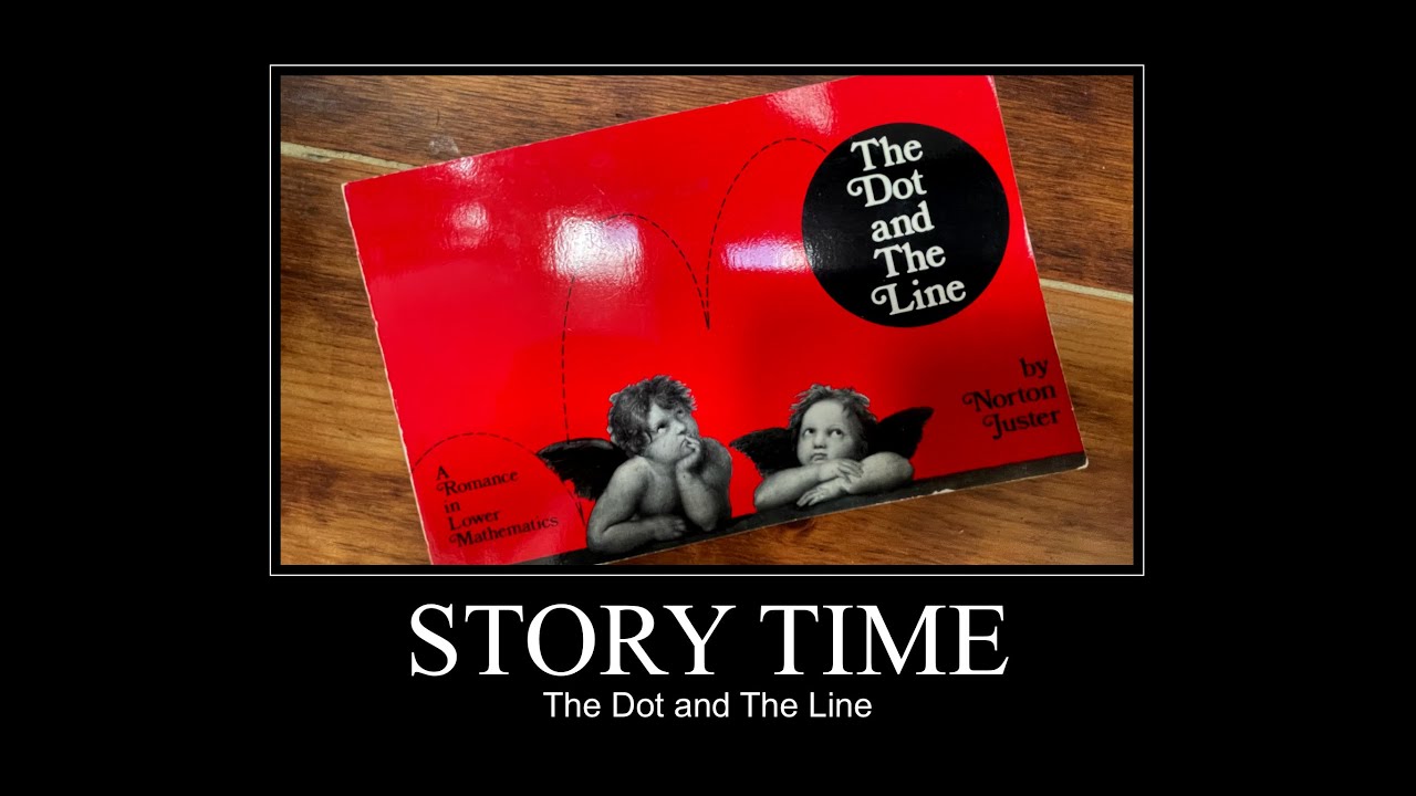 The Dot and The Line, by Norton Juster - YouTube