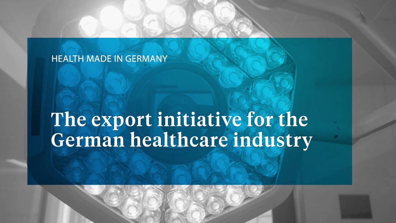 HEALTH MADE IN GERMANY - The export initiative for the German ...