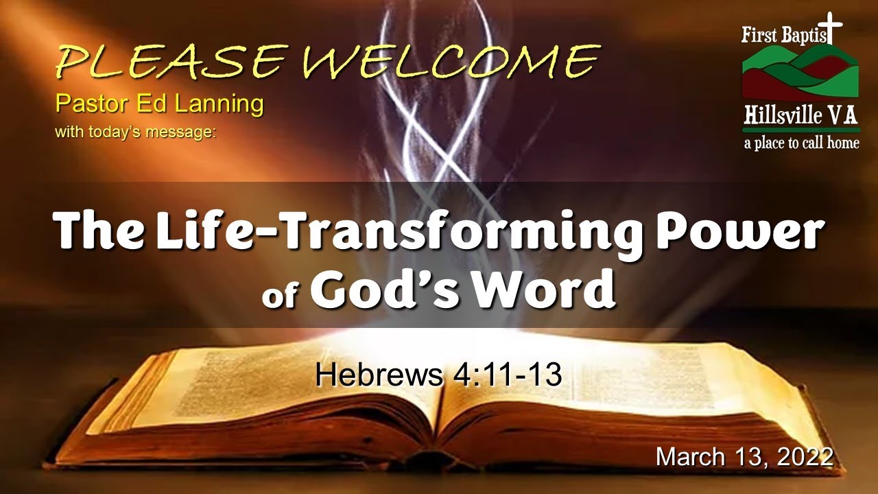 03-13-22 "The Life-Transforming Power of God's Word" - YouTube