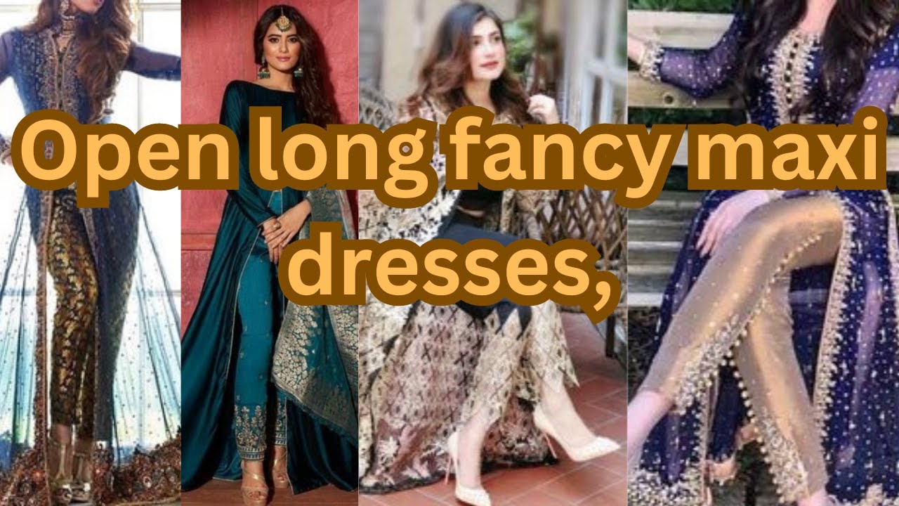 Open long fancy maxi dresses, fancy maxi opon long dresses,latest and ...