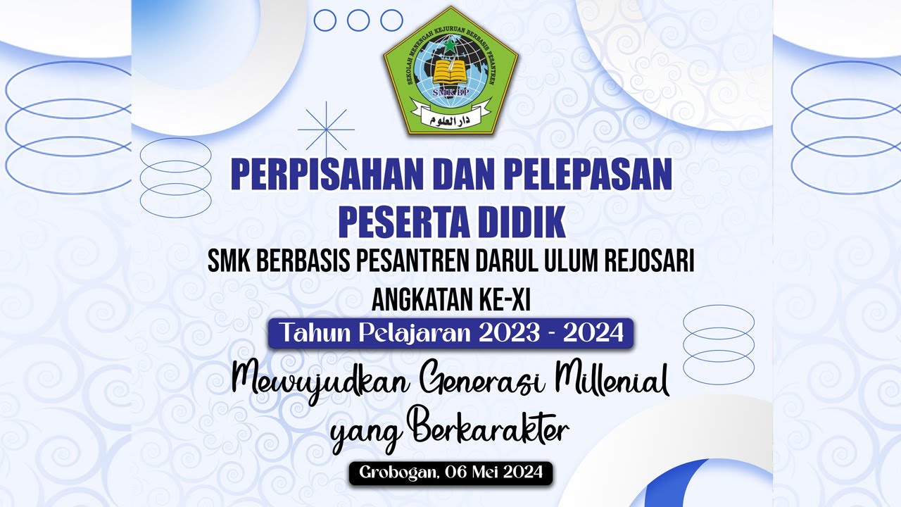 🔴LIVE PERPISAHAN & PELEPASAN PESERTA DIDIK TAHUN PEL 2023-2024 // SMK ...