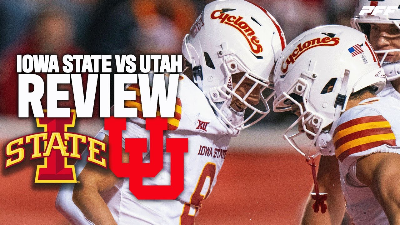 Iowa State vs. Utah Review | PFF Grade Release Show - YouTube