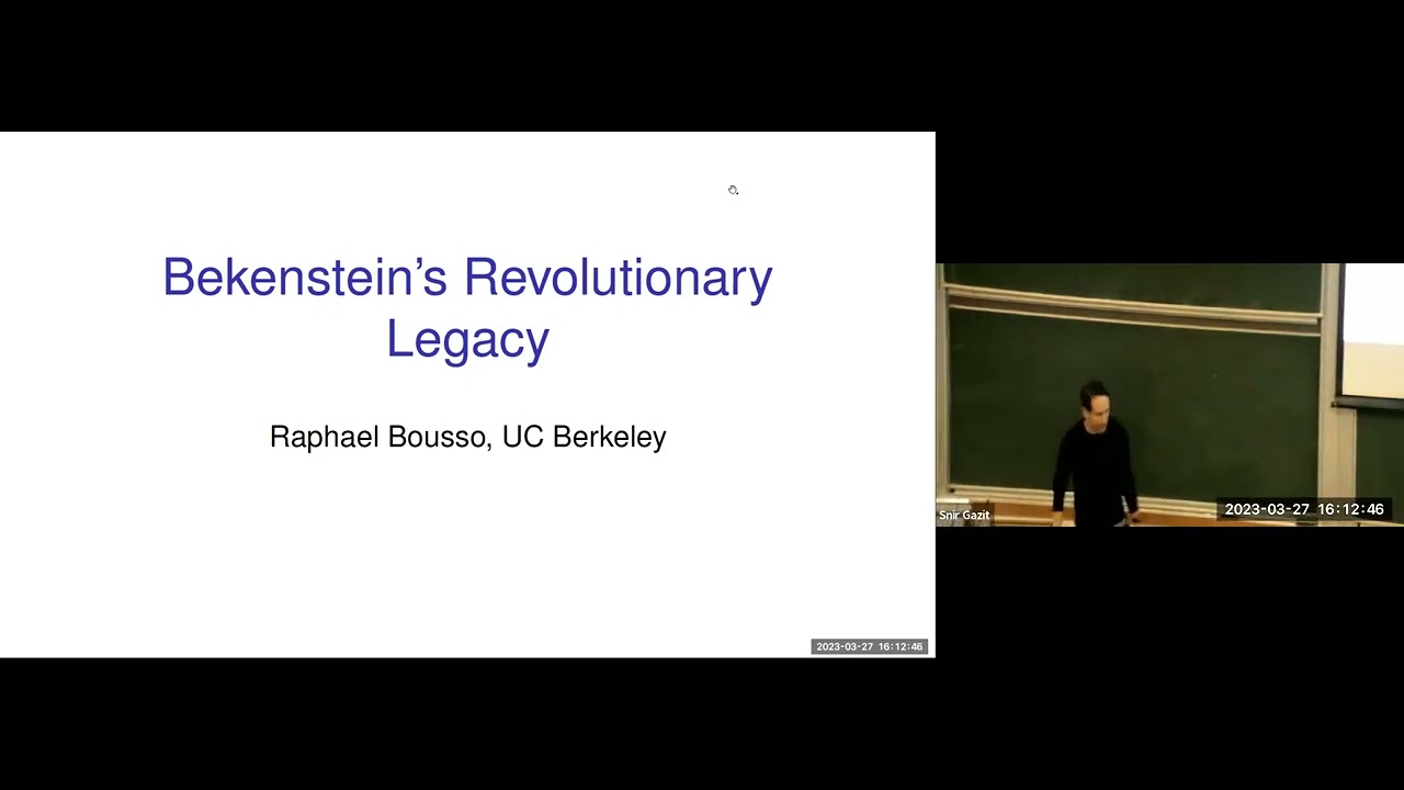 Bekenstein Memorial Lecture 2023 by Raphael Bousso - YouTube